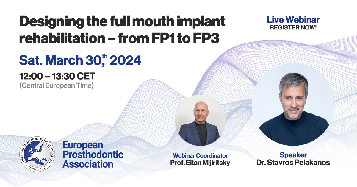 Designing the full mouth implant rehabilitation – from FP1 to FP3 • Δωρεάν Οδοντιατρικά Webinars ...